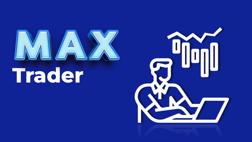 MAX Trader - Profit Max Academy